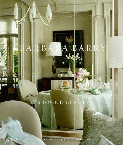 Why I Love Interior Designer Barbara Barry | Part 2 - Laurel Home