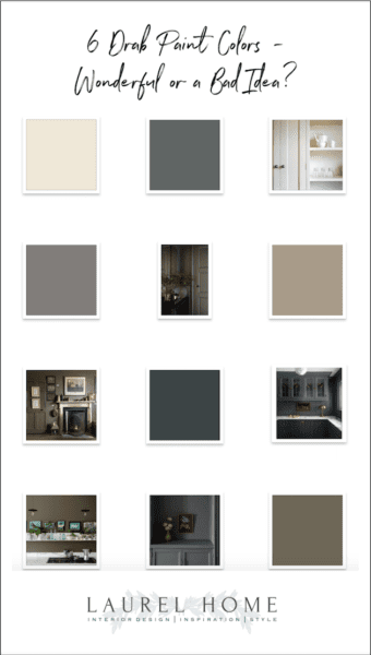 Six Drab Paint Colors - Should You Try Them? - Laurel Home