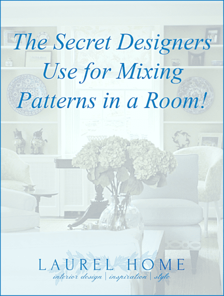 How To Mix Patterns - Designers' Secret Formula - Laurel Home