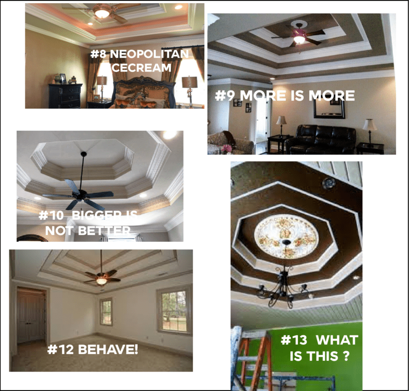 Tray Ceilings, The Good, Bad, & The Truly Hideous - Laurel Home